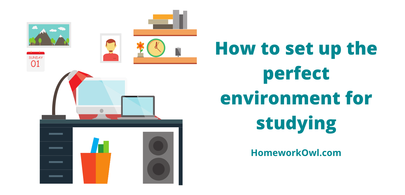 How to set up the perfect environment for studying - Homework Answers ...
